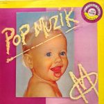 Precious Pop Pearls: The Story Behind M – "Pop Muzik" - Maxazine.com