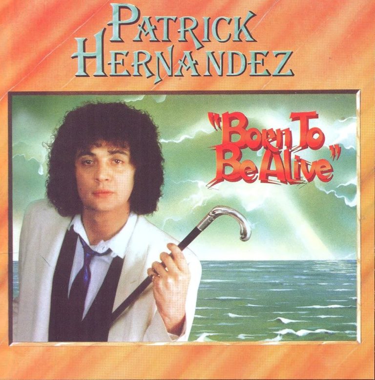 Precious Pop Pearls: The Story Behind Patrick Hernandez – "Born to Be ...